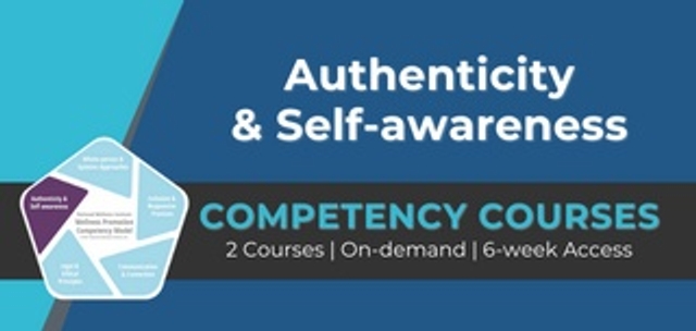 Foundational Competencies for Wellness Professionals: Authenticity ...